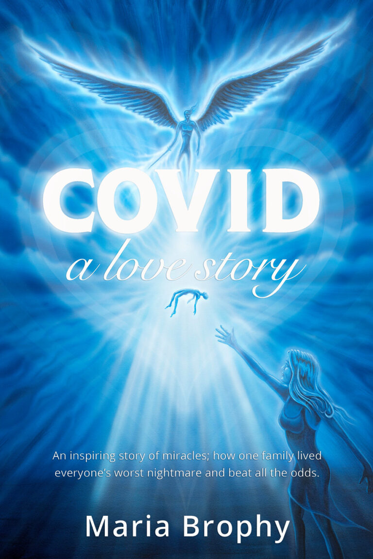 COVID - A love story Book - Maria Brophy